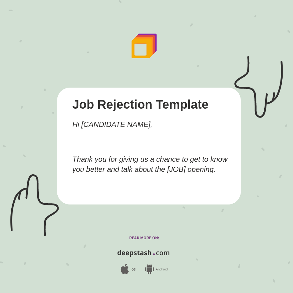 Job Rejection Template - Deepstash