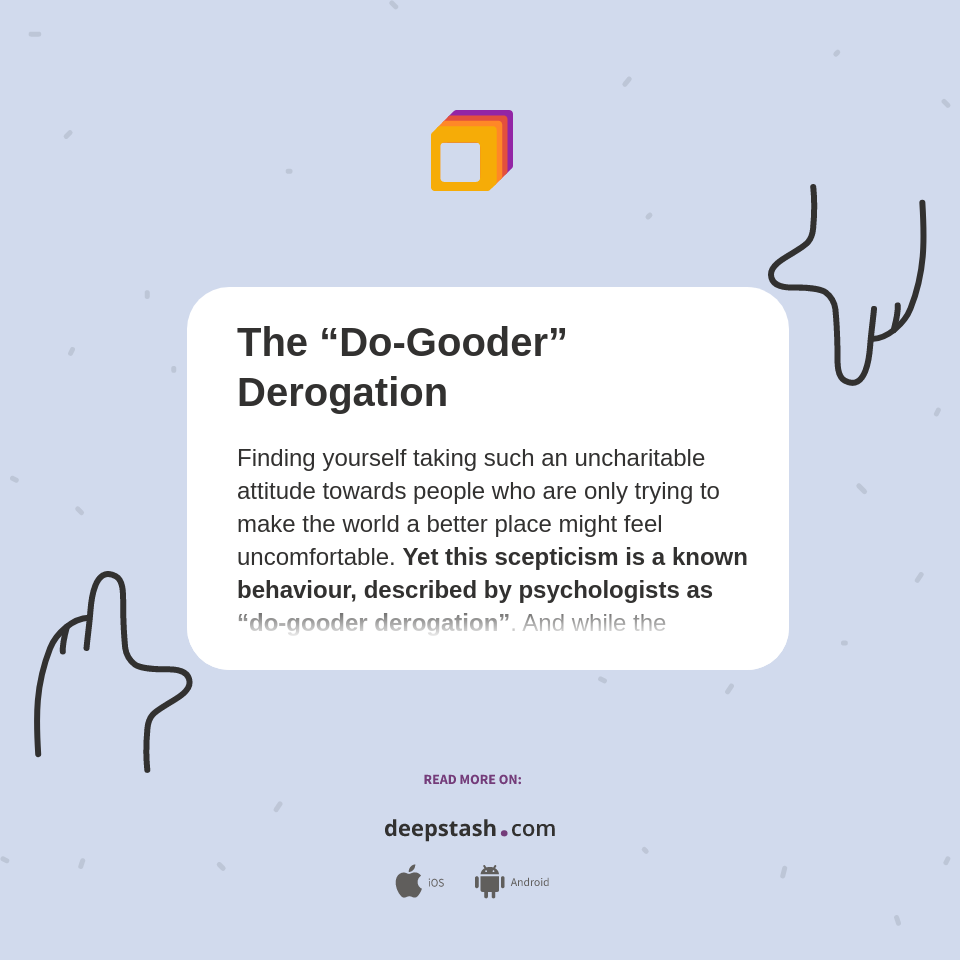 The “Do-Gooder” Derogation - Deepstash