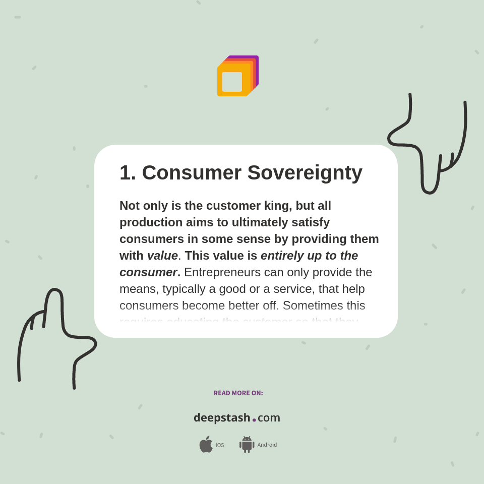 1. Consumer Sovereignty - Deepstash