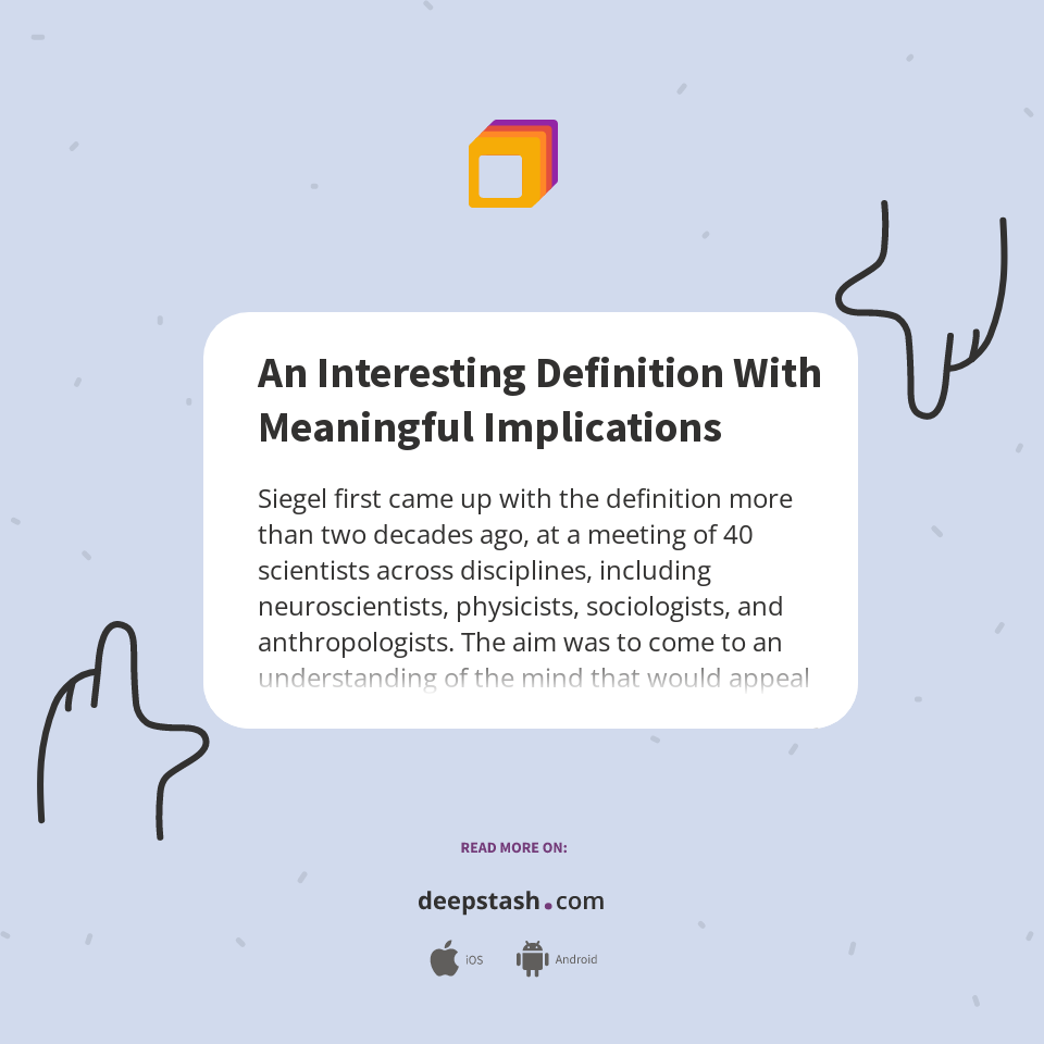 An Interesting Definition With Meaningful Implications - Deepstash