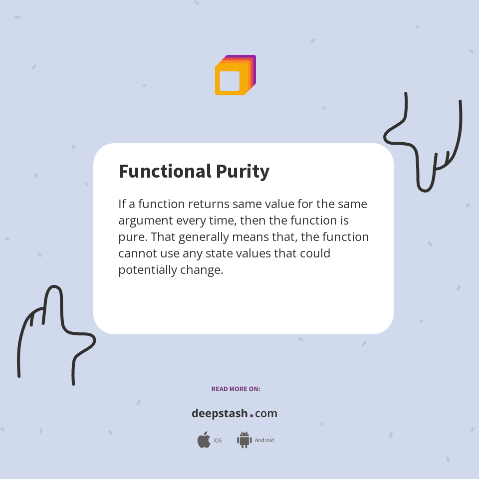 Functional Purity - Deepstash
