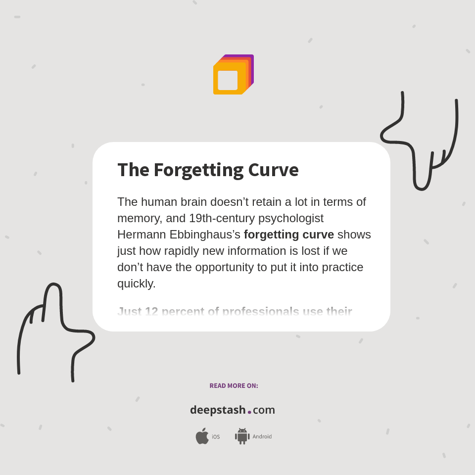 The Forgetting Curve - Deepstash