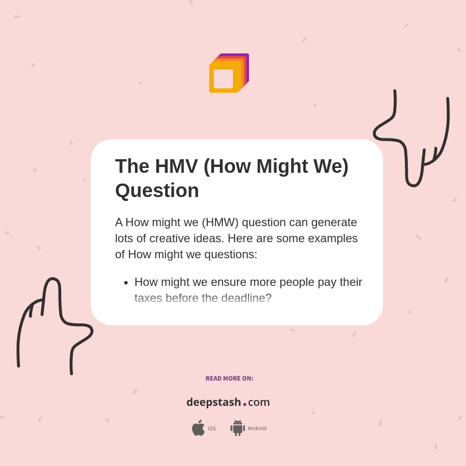 The HMV (How Might We) Question - Deepstash