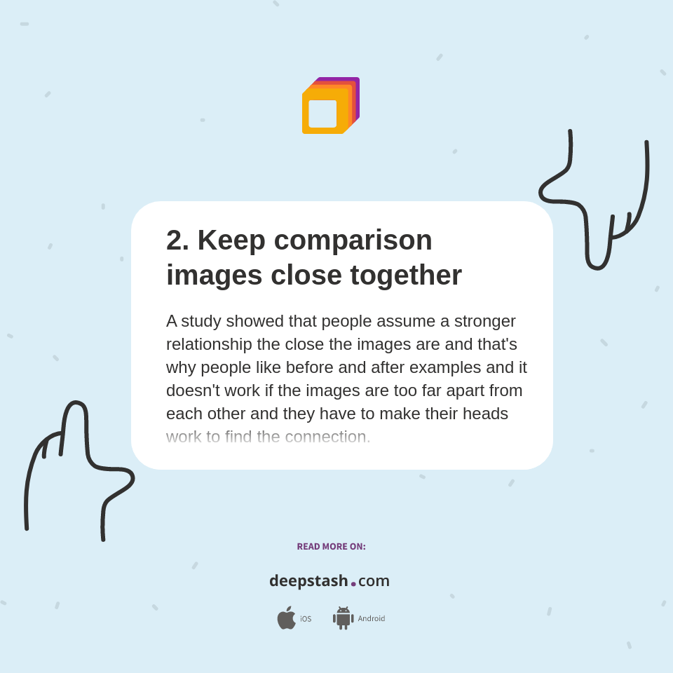 2. Keep comparison images close together - Deepstash