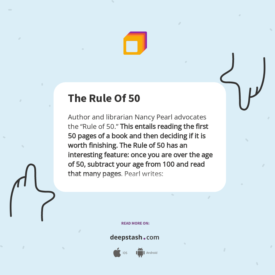 The Rule Of 50 - Deepstash