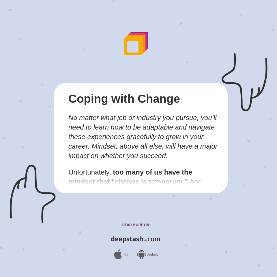 Coping with Change - Deepstash