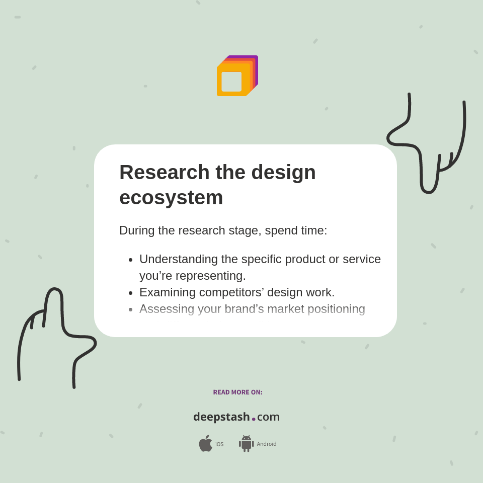 Research the design ecosystem - Deepstash