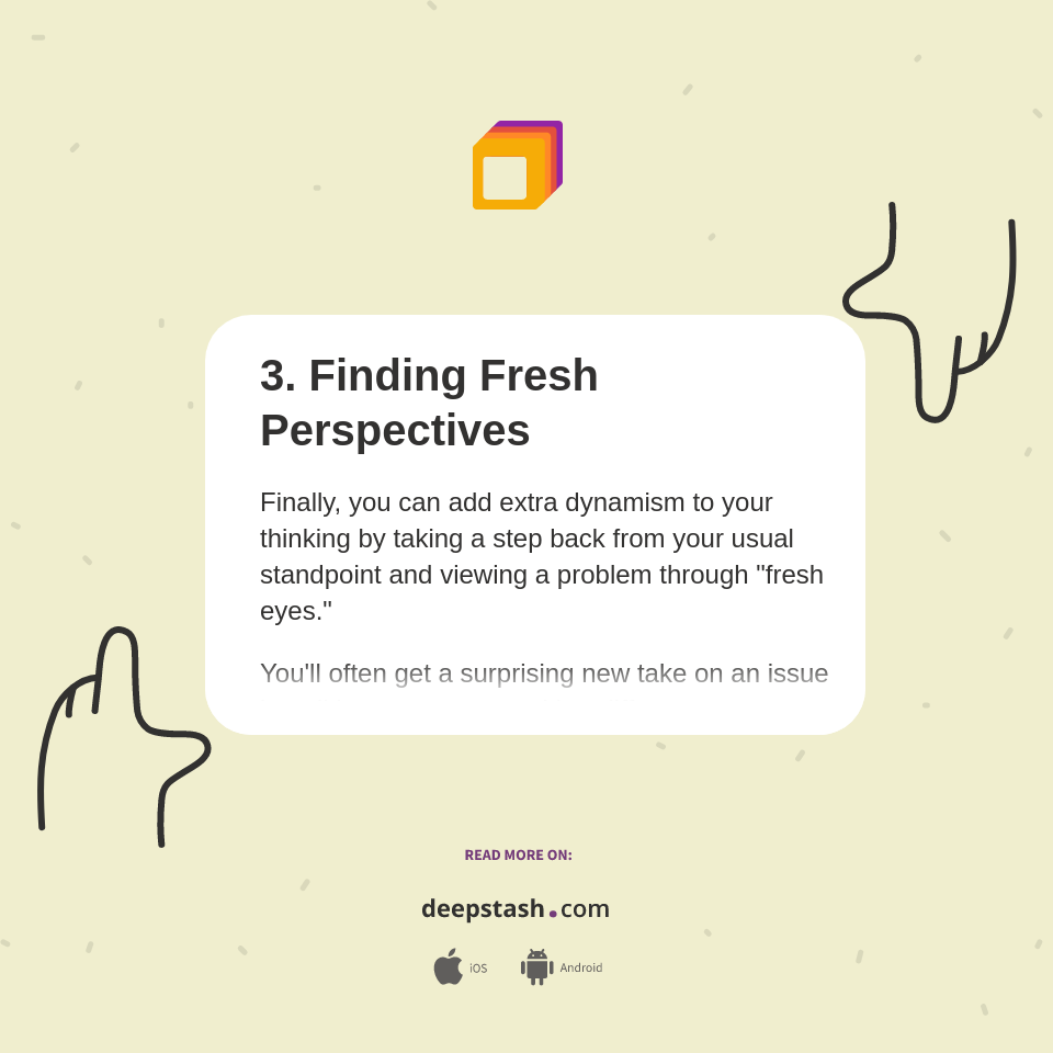 3. Finding Fresh Perspectives - Deepstash