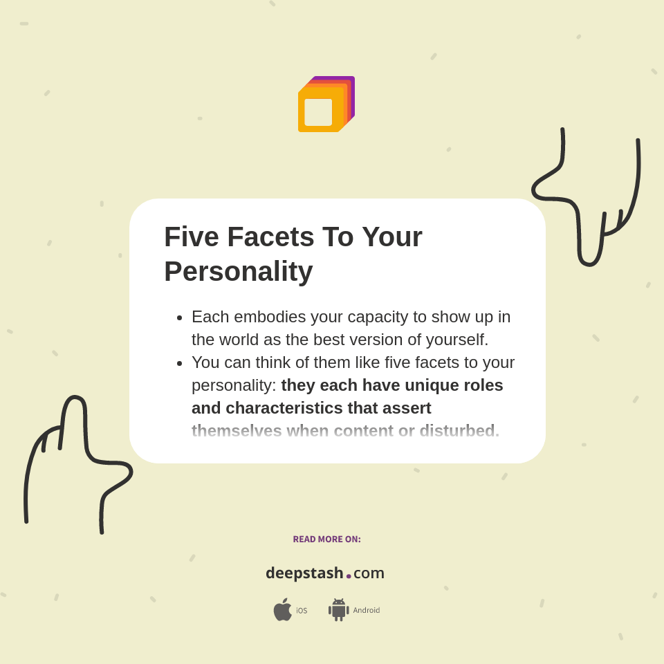 Five Facets To Your Personality - Deepstash