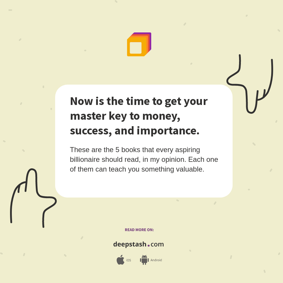 Now is the time to get your master key to money, success, and ...