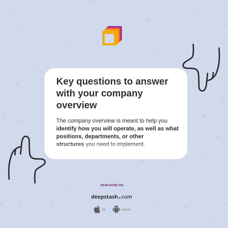 Key questions to answer with your company overview - Deepstash
