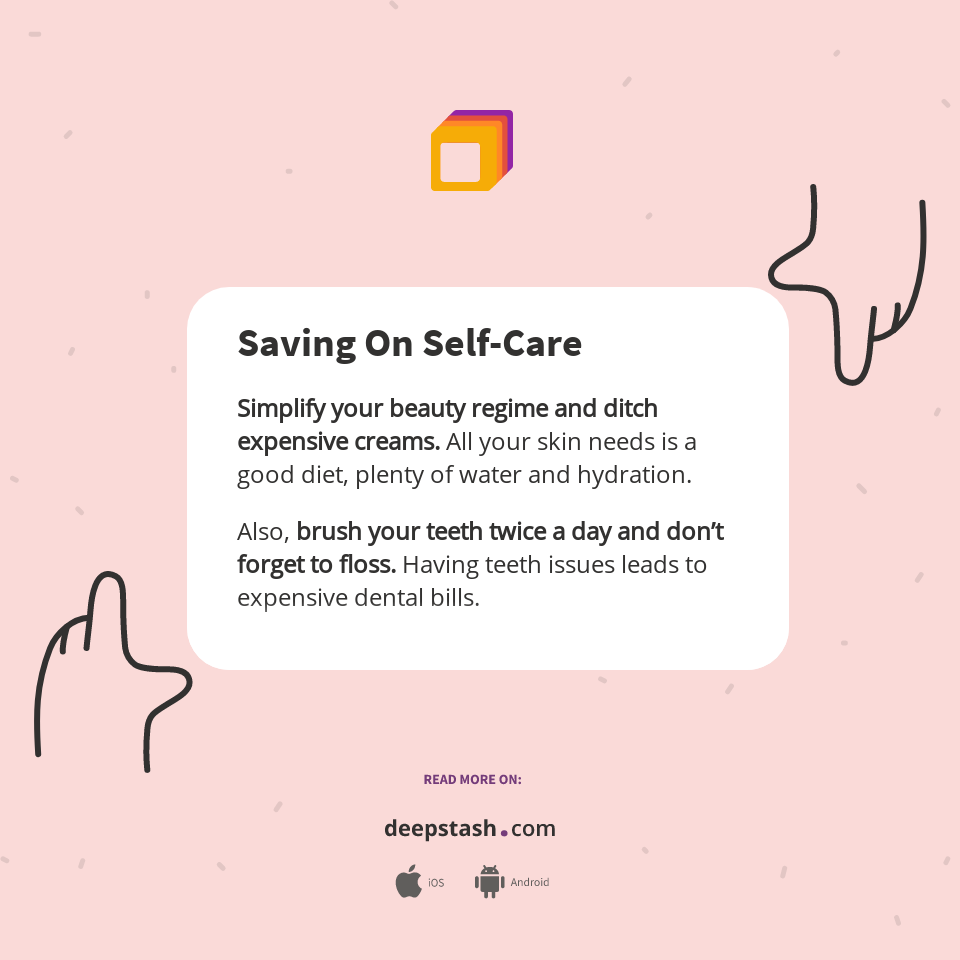 Saving On Self-Care - Deepstash