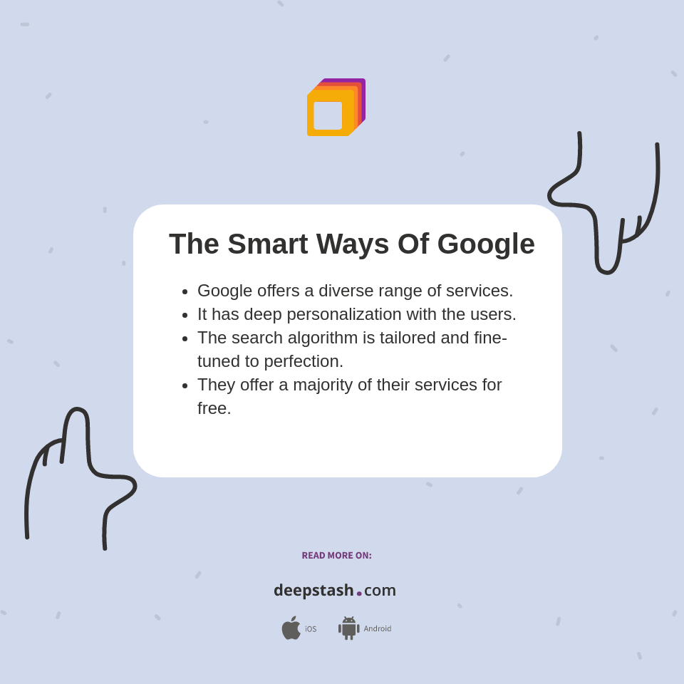 The Smart Ways Of Google - Deepstash