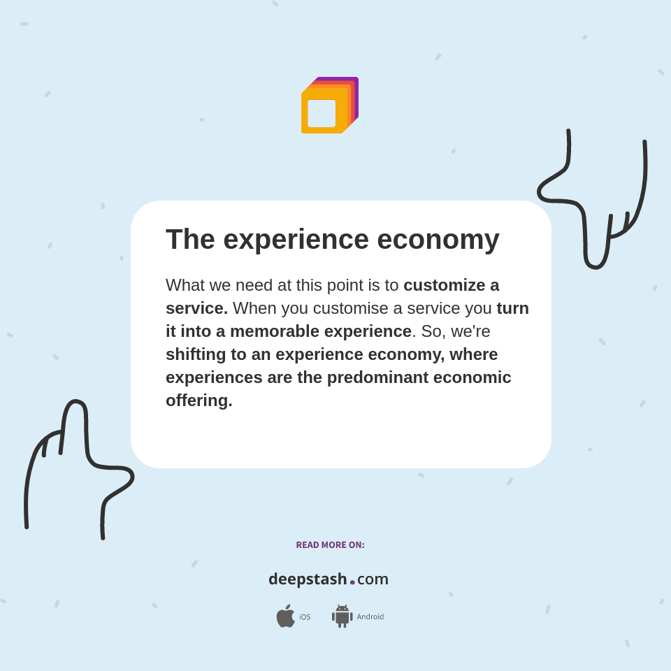 The experience economy - Deepstash