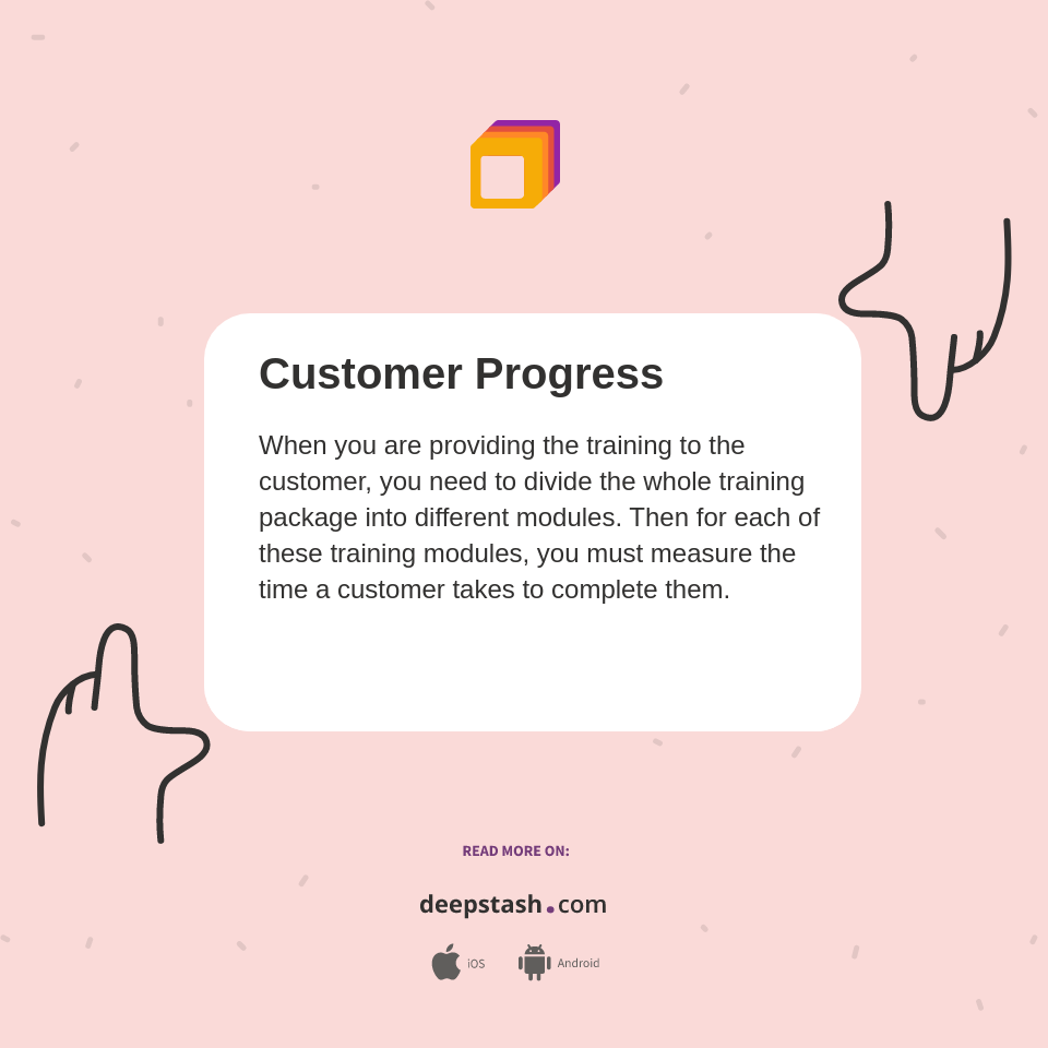 Customer Progress - Deepstash