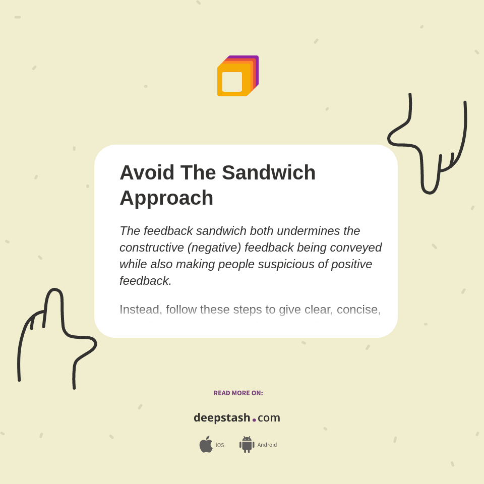 Avoid The Sandwich Approach - Deepstash