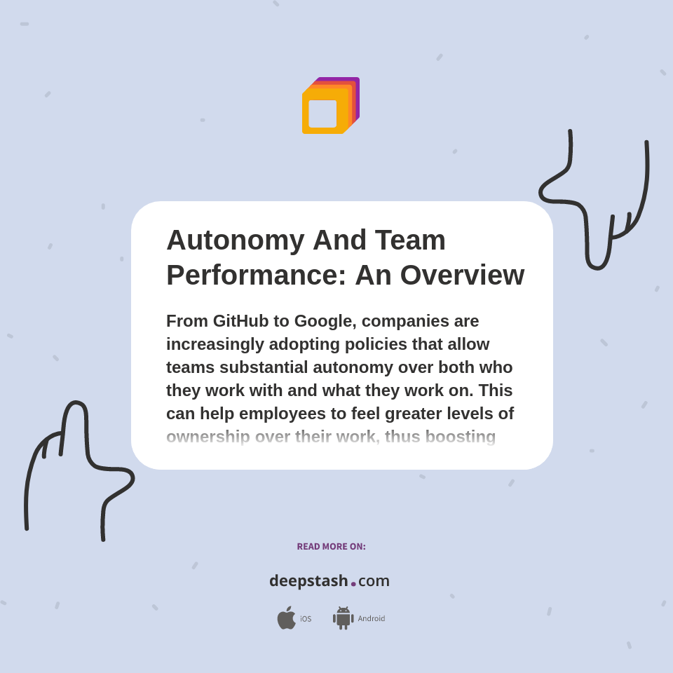 Autonomy And Team Performance: An Overview - Deepstash
