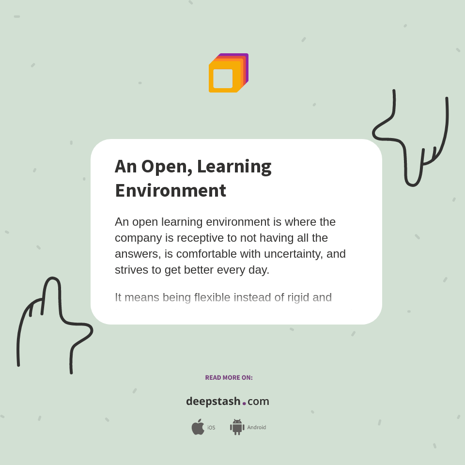 An Open, Learning Environment - Deepstash