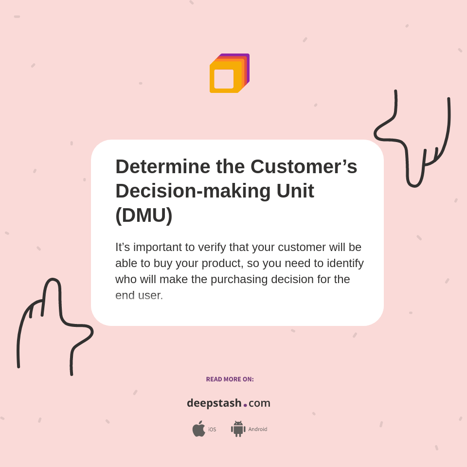Determine the Customer’s Decision-making Unit (DMU) - Deepstash