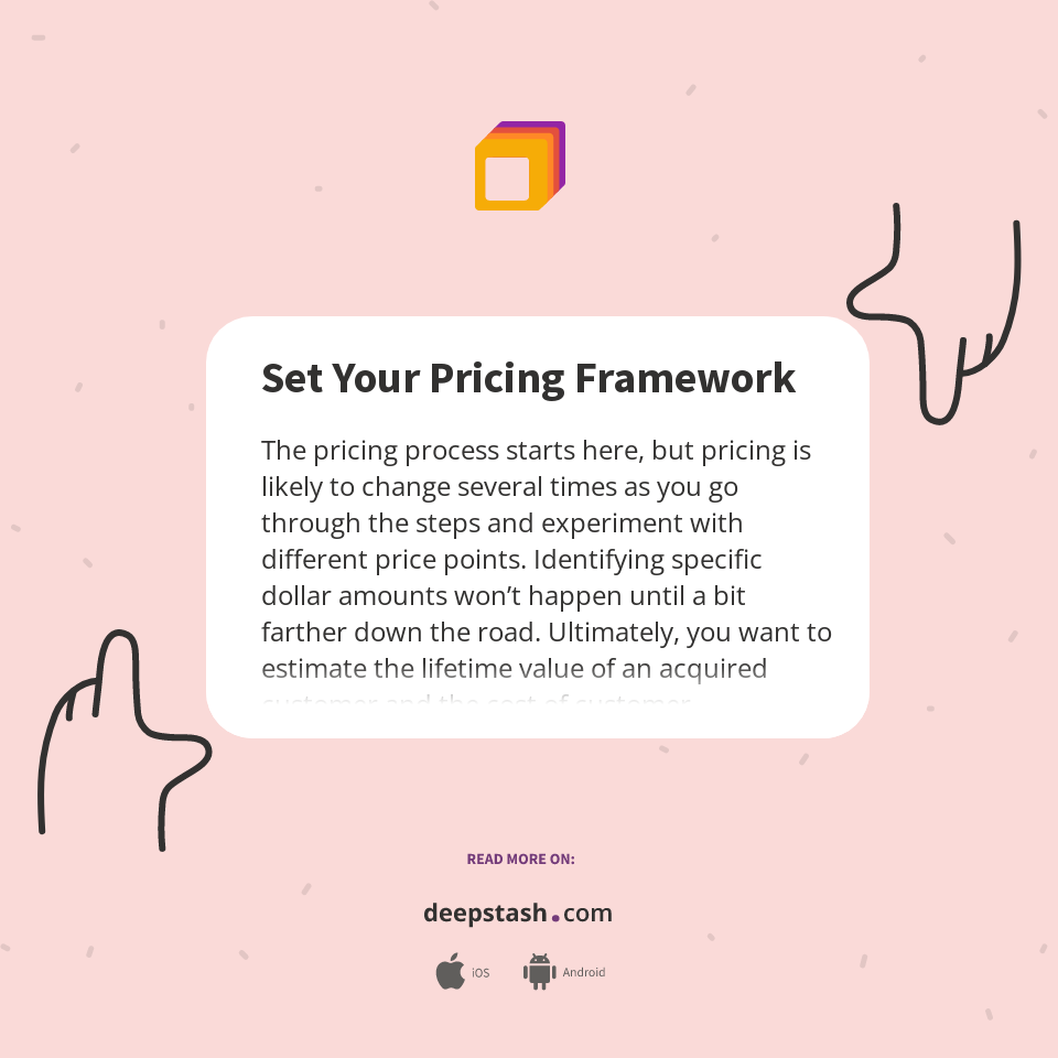 Set Your Pricing Framework - Deepstash