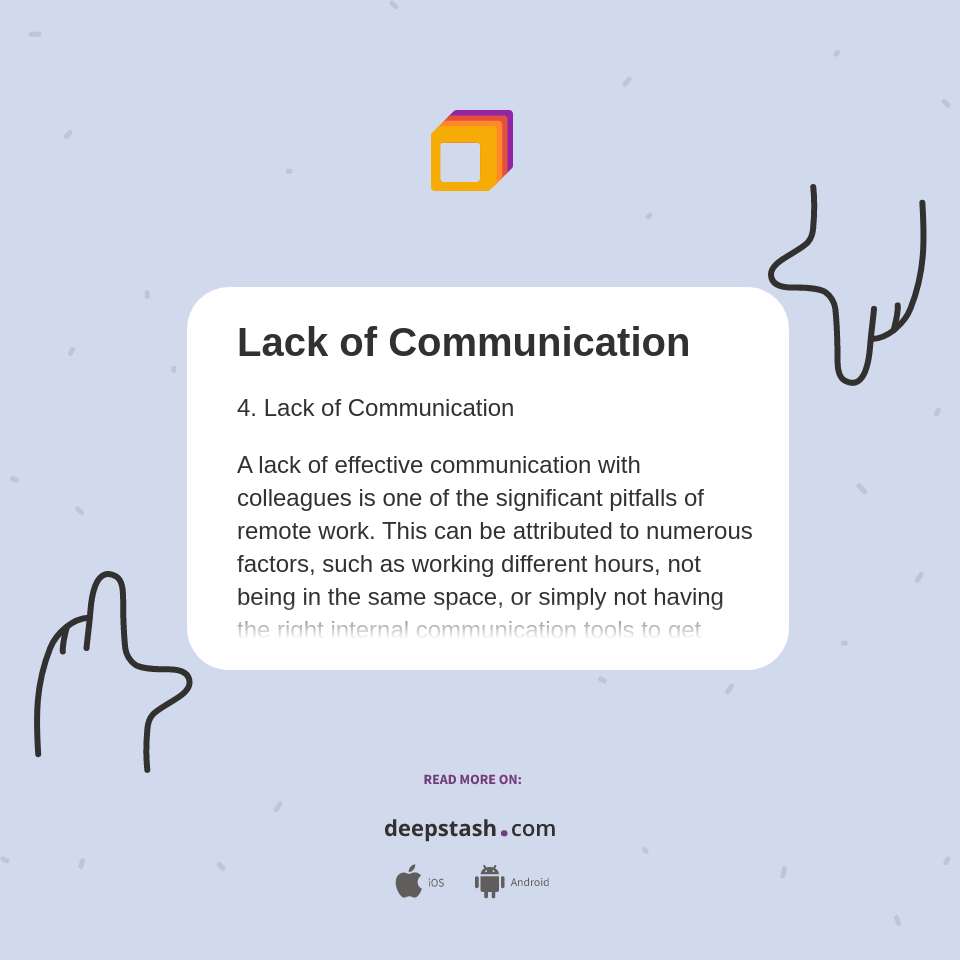 Lack of Communication - Deepstash
