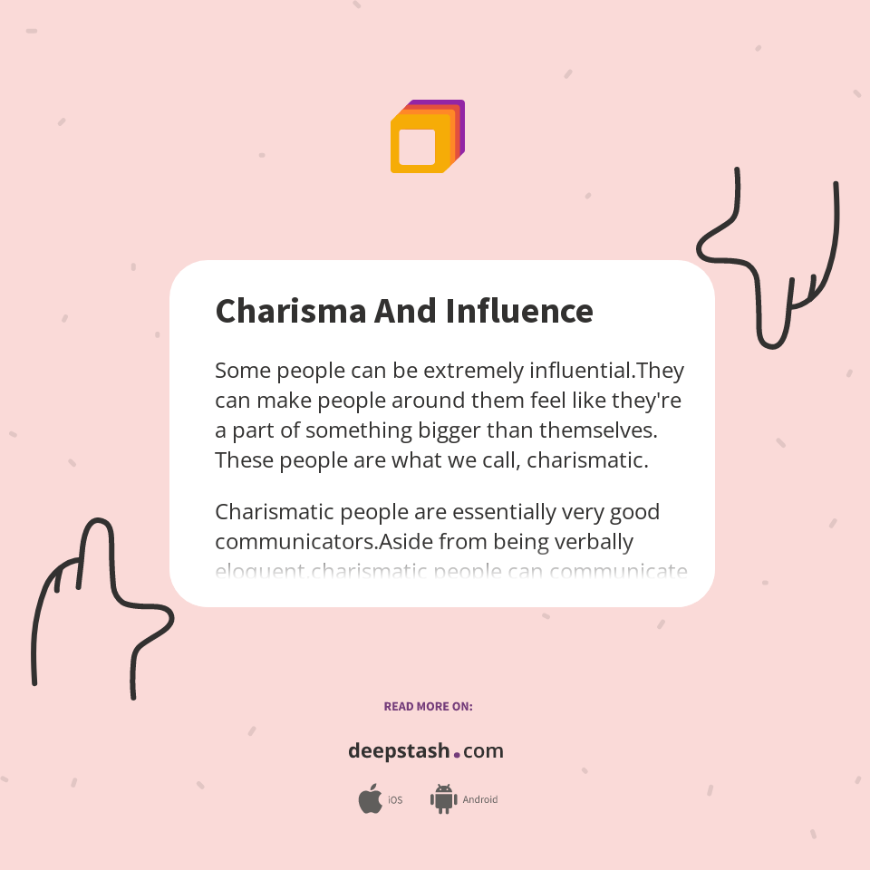 Charisma And Influence - Deepstash
