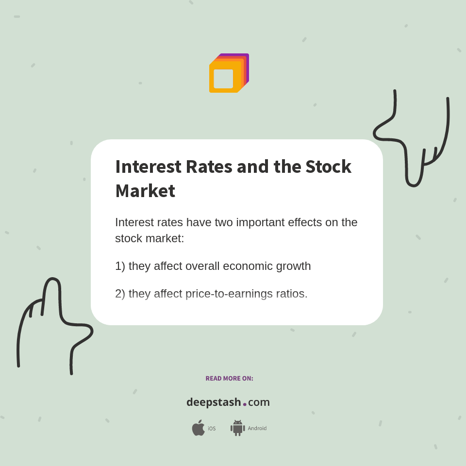 Interest Rates and the Stock Market - Deepstash