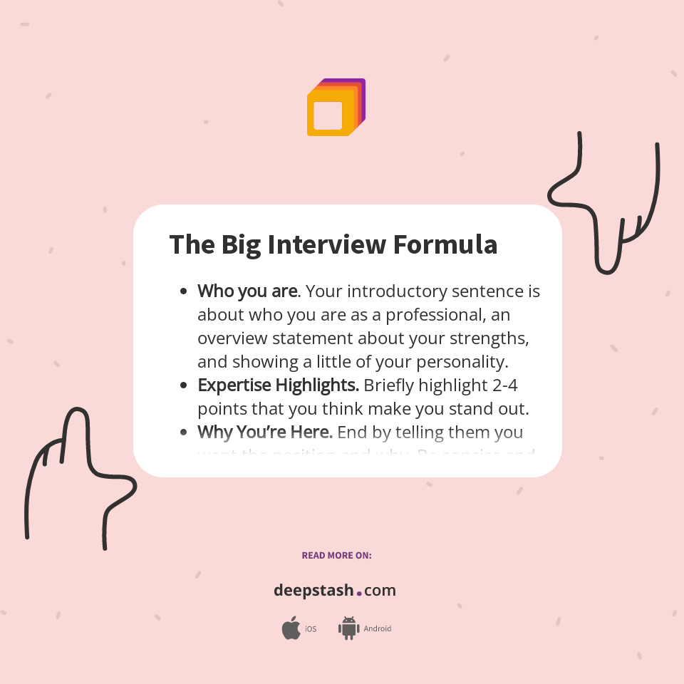 The Big Interview Formula - Deepstash