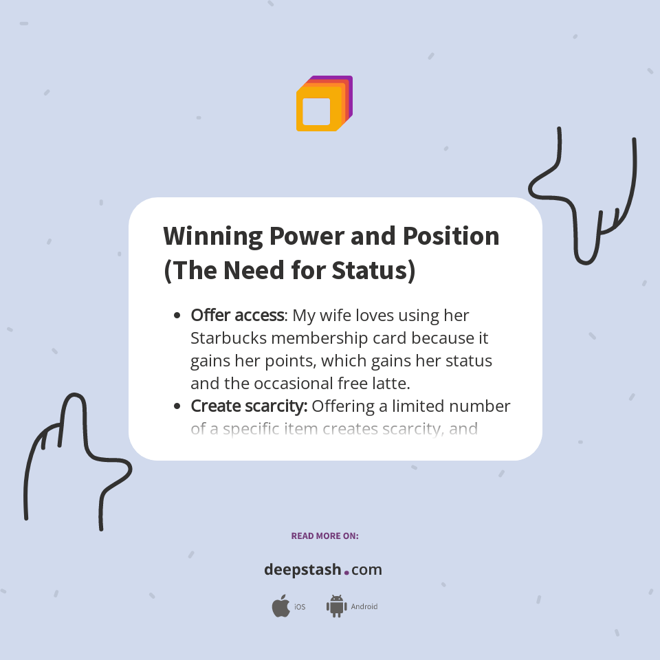 Winning Power and Position (The Need for Status) - Deepstash