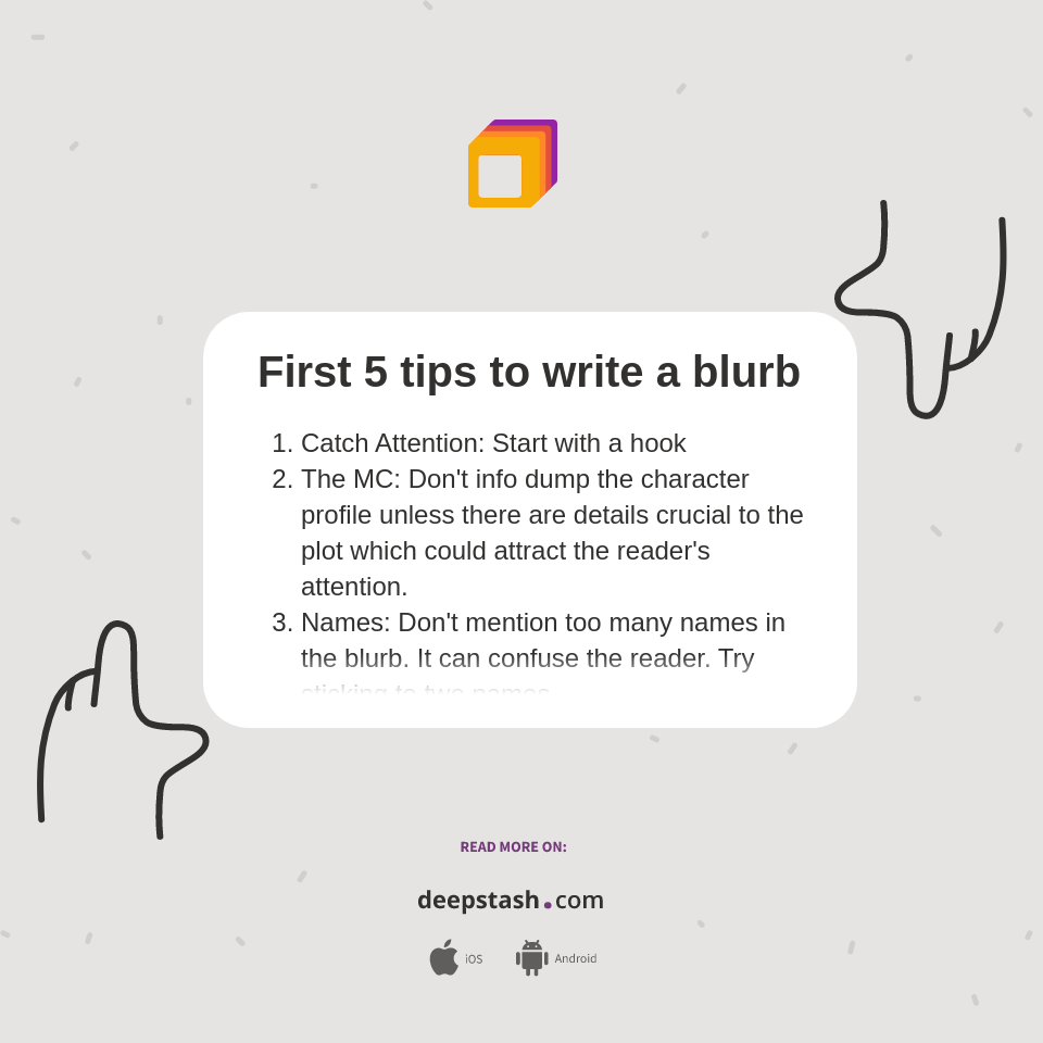 First 5 tips to write a blurb - Deepstash