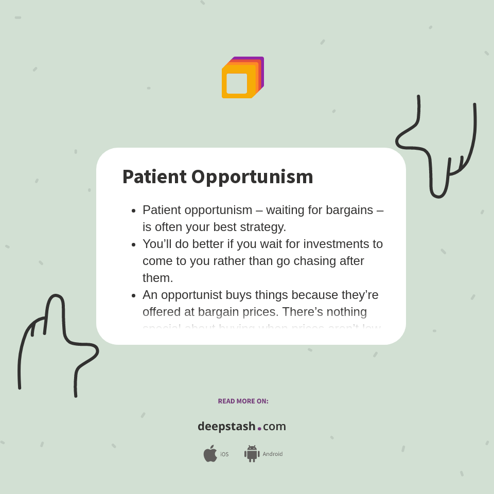 Patient Opportunism - Deepstash