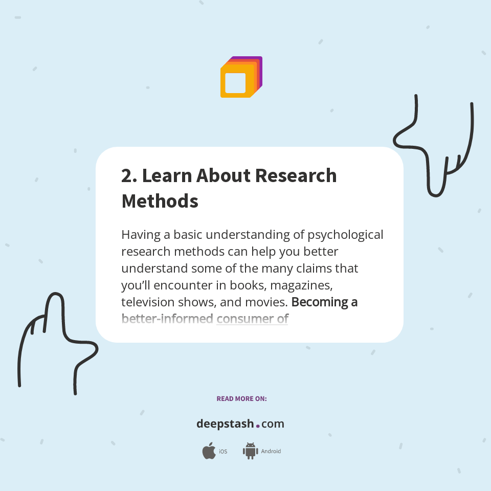 2. Learn About Research Methods - Deepstash