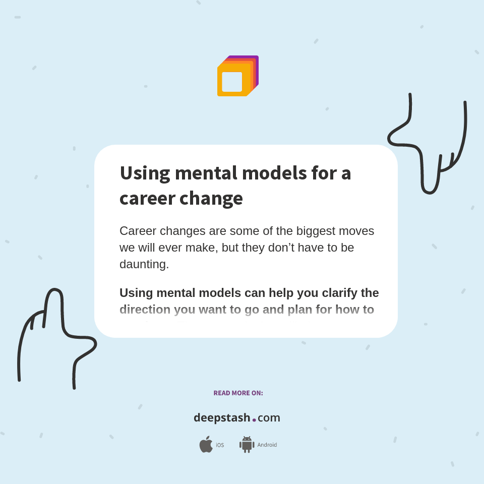 Using mental models for a career change - Deepstash