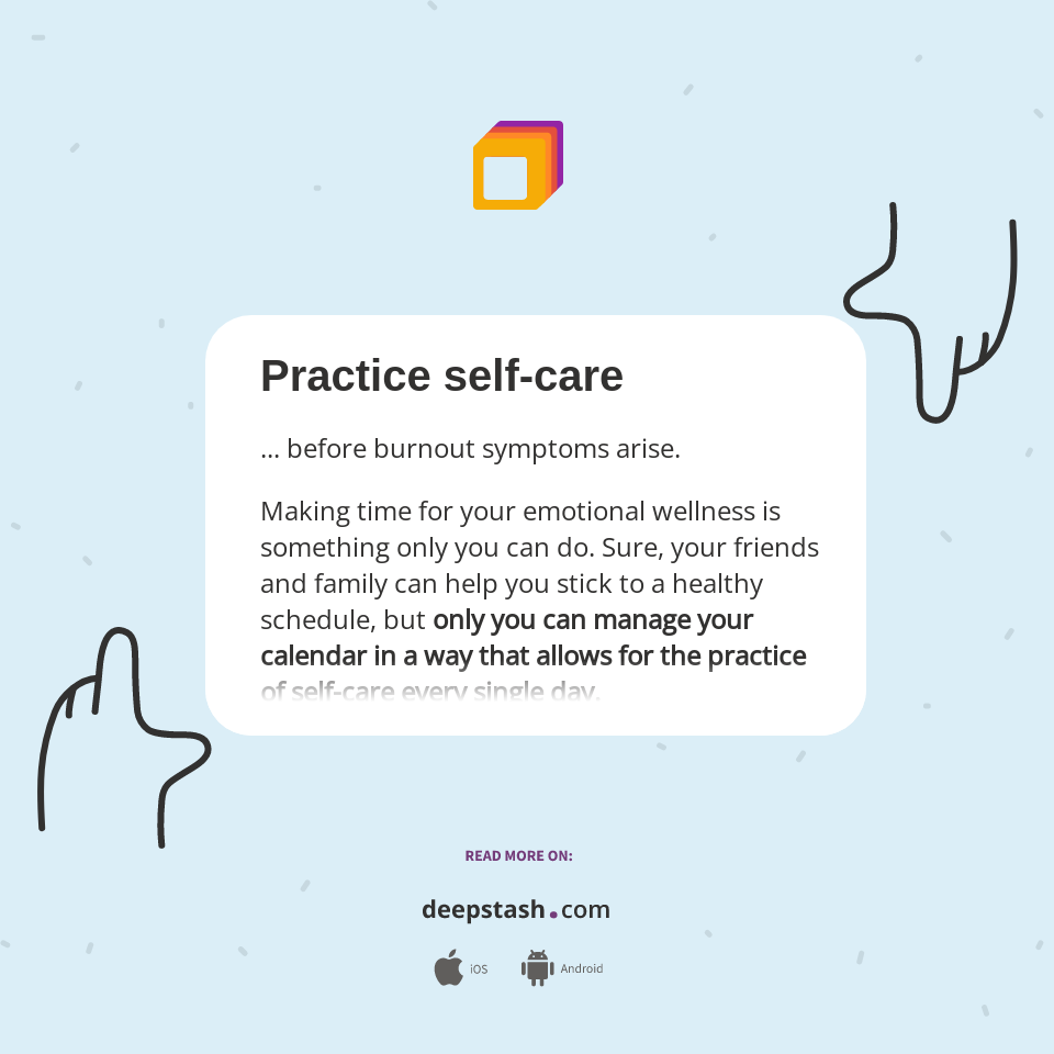 Practice self-care - Deepstash