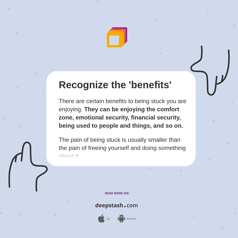 Recognize the 'benefits' - Deepstash