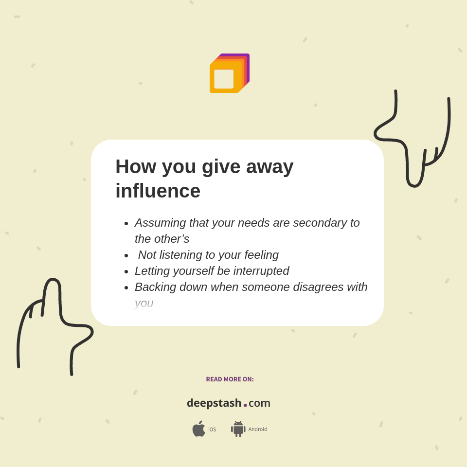 How you give away influence - Deepstash
