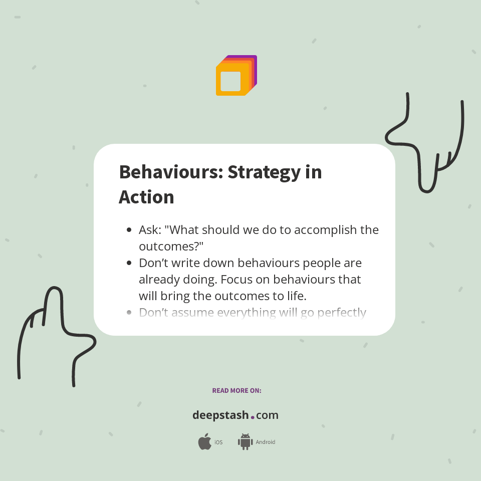 Behaviours: Strategy in Action - Deepstash