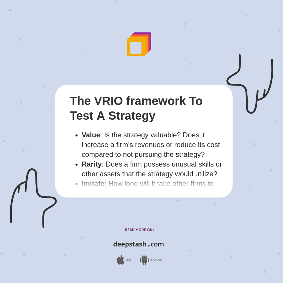 The VRIO framework To Test A Strategy - Deepstash