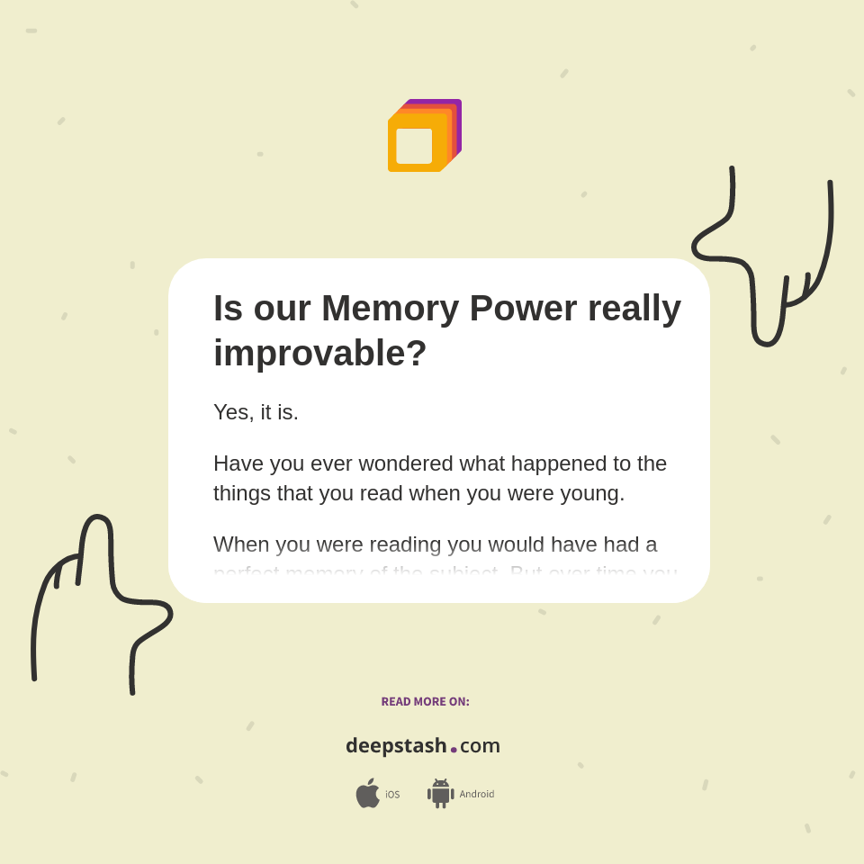 Is our Memory Power really improvable? - Deepstash