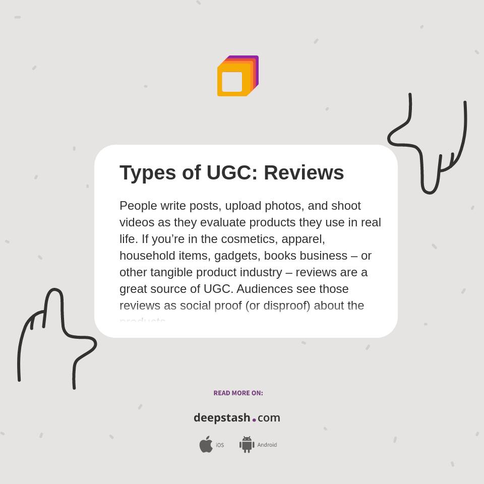 Types of UGC: Reviews - Deepstash