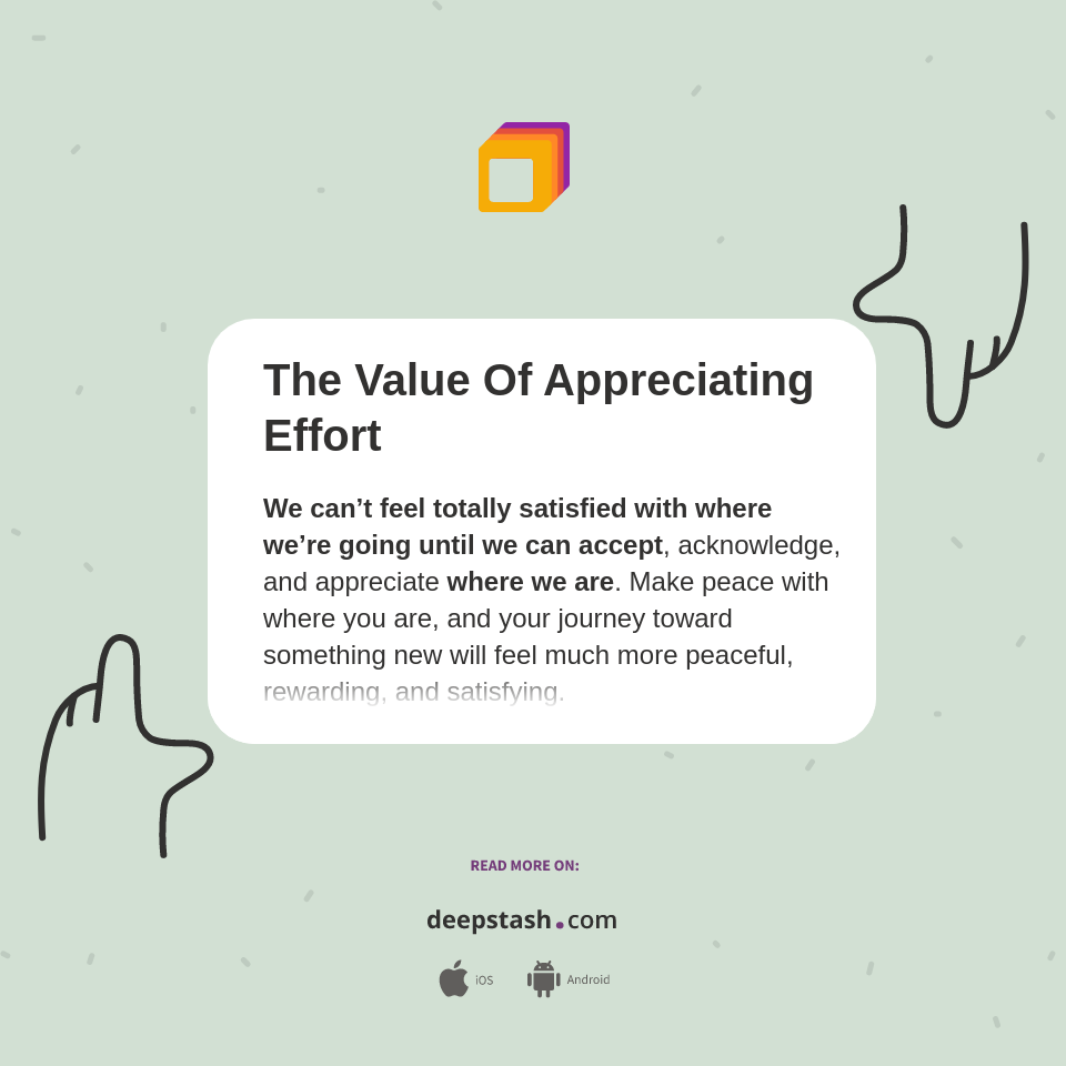 The Value Of Appreciating Effort - Deepstash