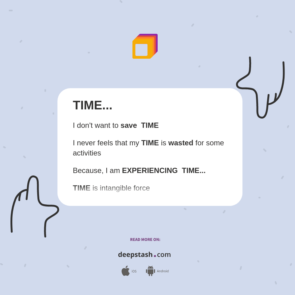 TIME... - Deepstash