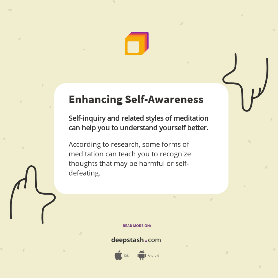 Enhancing Self-Awareness - Deepstash