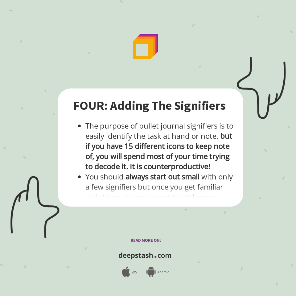 FOUR: Adding The Signifiers - Deepstash