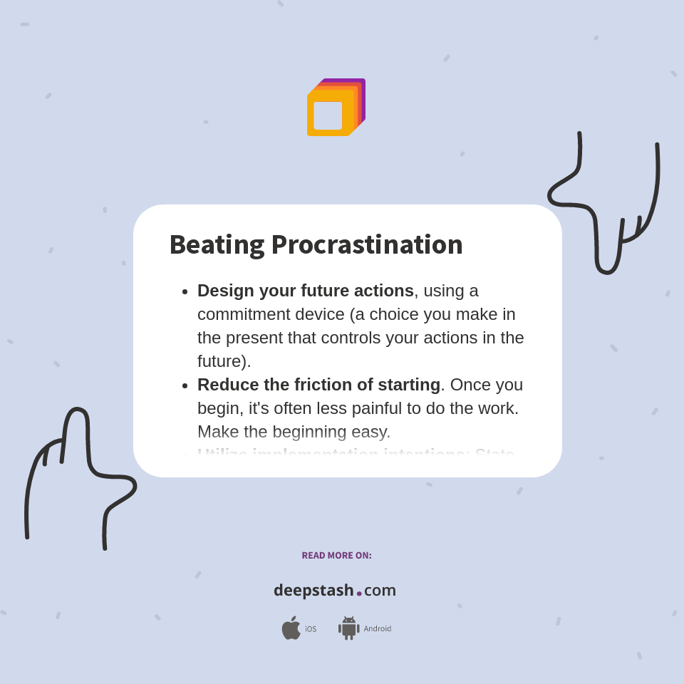Beating Procrastination - Deepstash