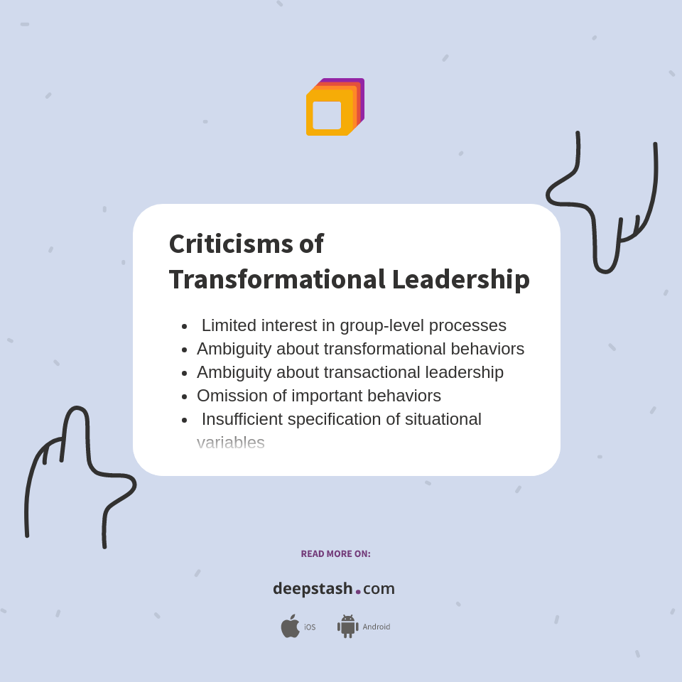 Criticisms of Transformational Leadership - Deepstash
