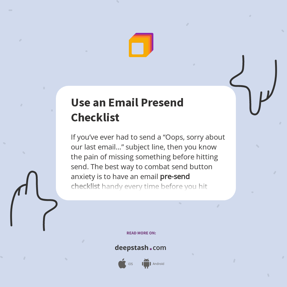 Use an Email Presend Checklist - Deepstash
