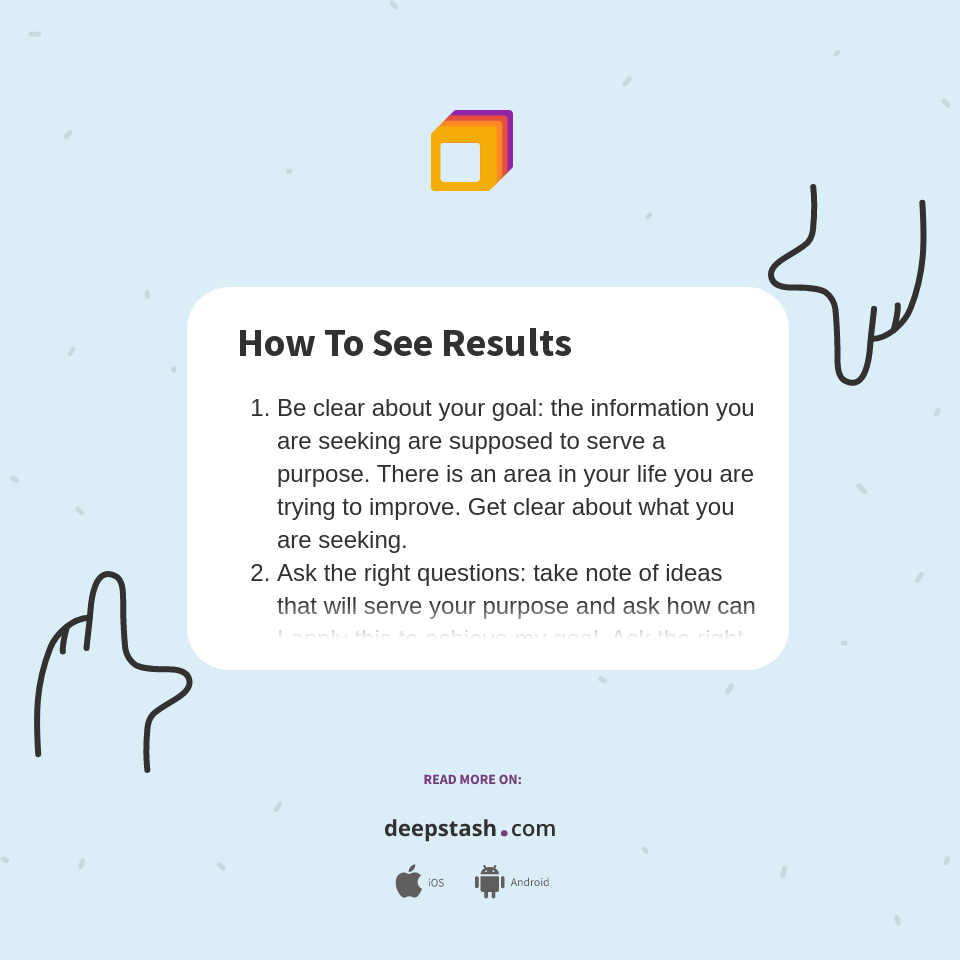 How To See Results - Deepstash