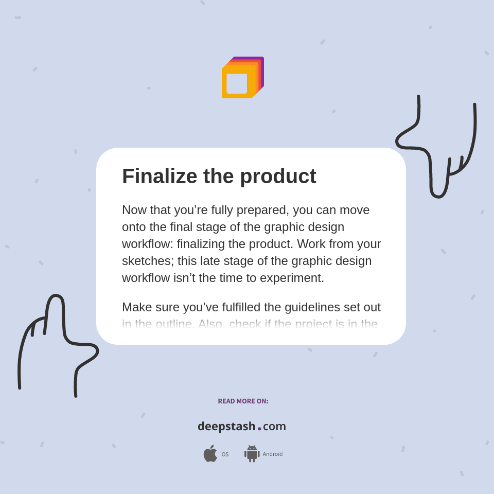 Finalize the product - Deepstash