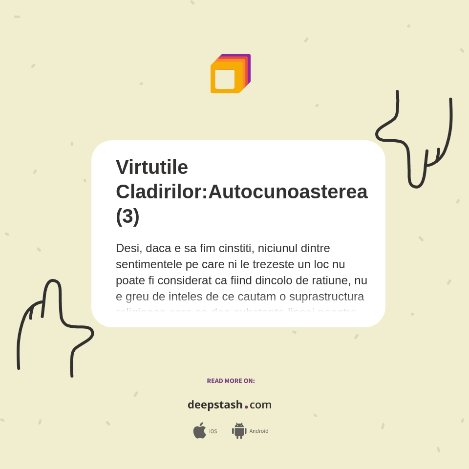 Virtutile Cladirilor:Autocunoasterea (3) - Deepstash